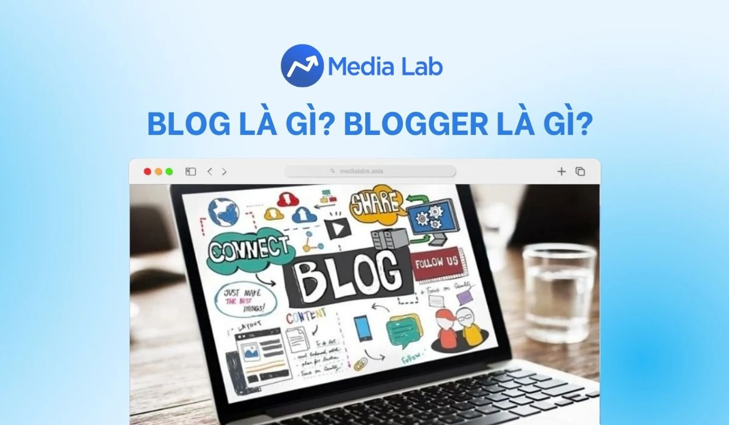 Blog là gì? Blogger là gì? Cách tạo trang blog đơn giản